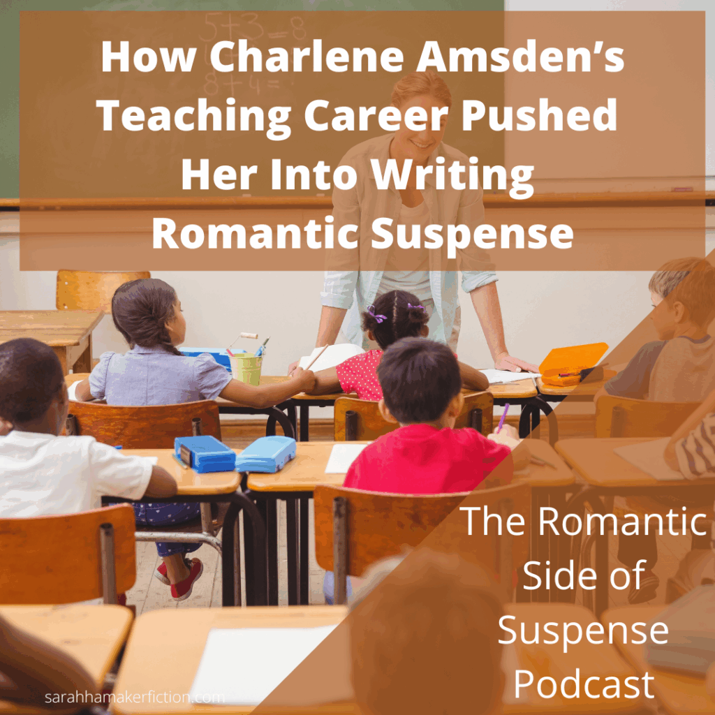 How Charlene Amsden’s Teaching Career Pushed Her Into Writing Romantic ...